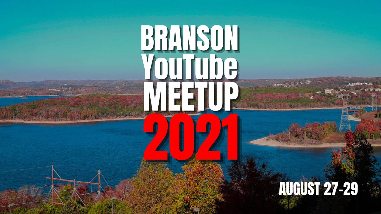 Branson YouTube Meetup 2021 - MELLOW NOMADIC ADVENTURES